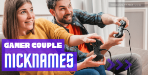500+ Gamer Couple Nicknames + Gaming Duo Names For Couples