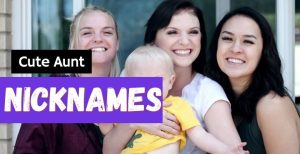Southern Aunt Nicknames | Fun & Cool Ideas For Auntie [2024]