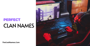 1050+ Unique Clan Names For Clash Royale, COD & PUBG [2025]