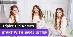 Triplet Names For Girls | New Born Or Elders [2025]