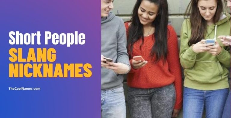 Funny Nicknames For Short People | What To Call Short People?