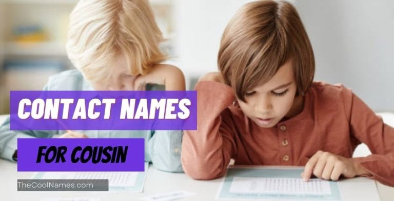 1000+ Contact Names Ideas For Friends, Siblings And Parents