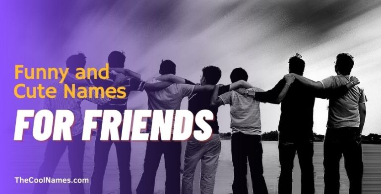 Cute To Funny Nicknames For Best Friend [Boys And Girls]
