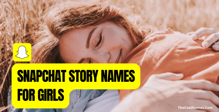 Snapchat Story Names In 2025: Catchy And Cool Stories Ideas