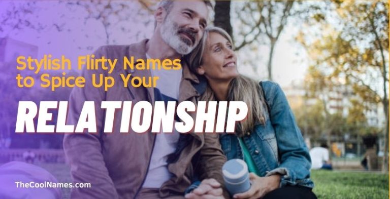 Flirty Nicknames: Cute And Fun Names For Your Loved Ones