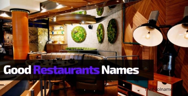 1210+ Good Restaurant Names Ideas That Aren't Taken Yet
