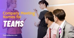 Catchy Meeting Names Ideas For All Types Of Meetings [2024]