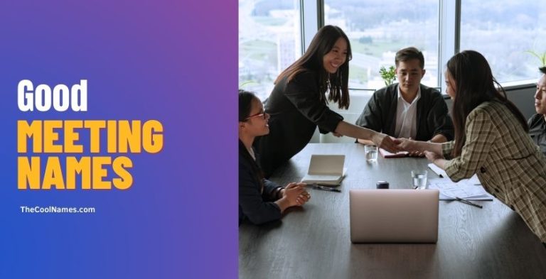 Catchy Meeting Names Ideas For All Types Of Meetings [2024]