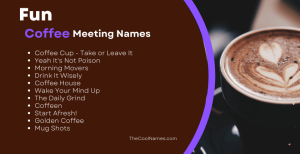 230+ Creative Coffee Meeting Names Ideas/Tips In 2026