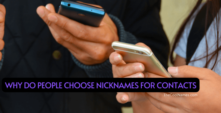 500+ Best Nicknames: Give Your Contacts A Personal Touch