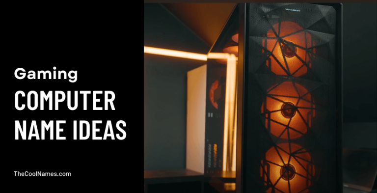 650+ Cool Computer Names And Catchy Nickname Ideas