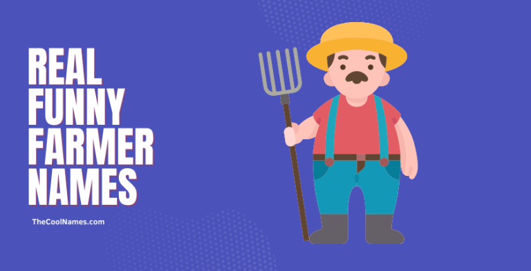 141 Funny Farmer Names + Tips To Choose A Right Name In 2023