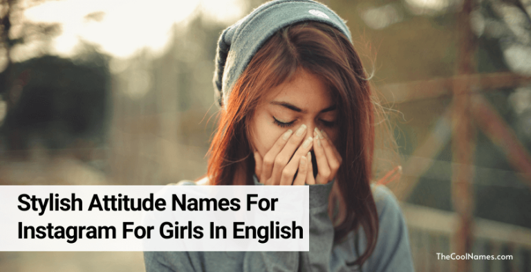 1250+ Attitude Names For Instagram For Girls In 2026
