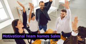 350+ Motivational Team Names - Performance Booster Ideas