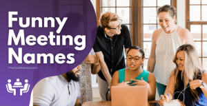 1100+ Funny Meeting Names [Dose Of Hilarity In Meetings]