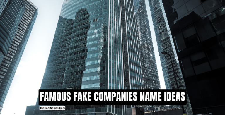 Fake Company Names | Influential And Great Name Ideas