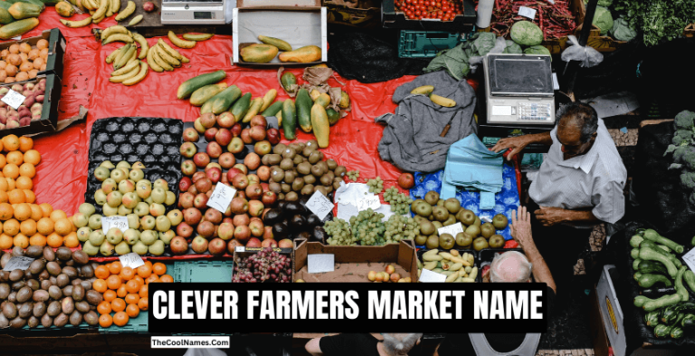 Catchy Farmers Market Names With Unique Tips In 2025