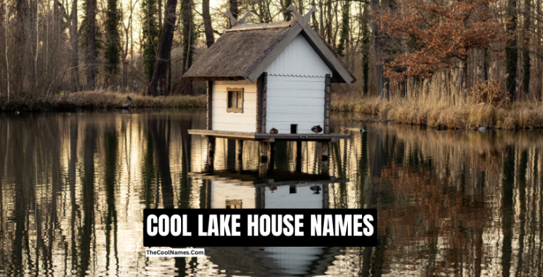 Lake House Names List For Lake Side Or Lake Front Home