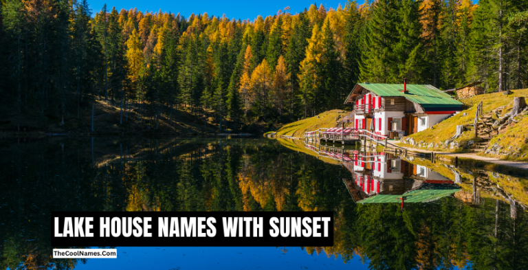 Lake House Names List For Lake Side Or Lake Front Home
