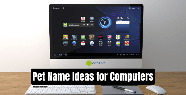 650+ Cool Computer Names And Catchy Nickname Ideas